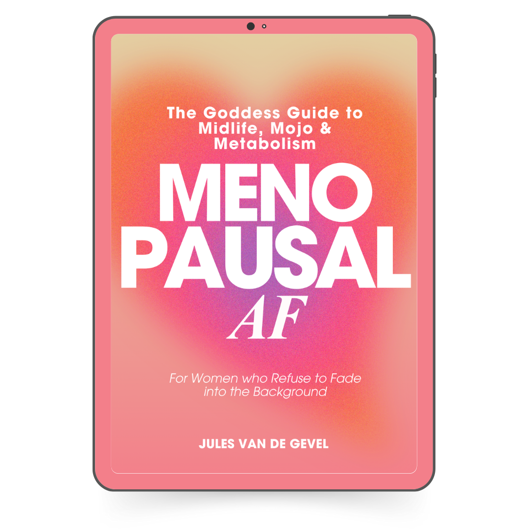 Menopausal AF: The Goddess Guide to Midlife, Mojo & Metabolism Digital