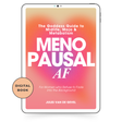 Menopausal AF: The Goddess Guide to Midlife, Mojo & Metabolism - eBook